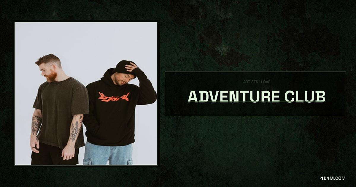 Who is Adventure Club? Adventure Club Songs, Music, Discography ...