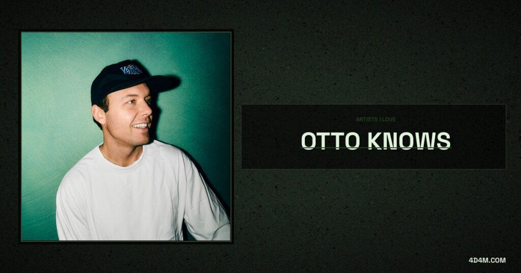 Who is Otto Knows? Otto Knows Songs, Music, Discography & Artists Like ...
